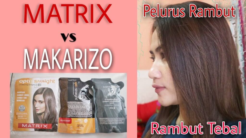 Obat Pelurus Rambut, Bagus mana Makarizo atau Matrix? – IsengNulis.id